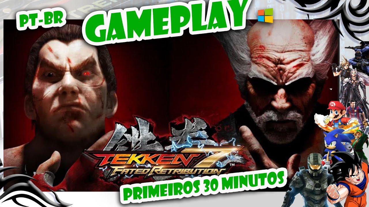 TEKKEN 7 PRIMEIROS 30 MINUTOS DE GAMEPLAY PT-BR - YouTube