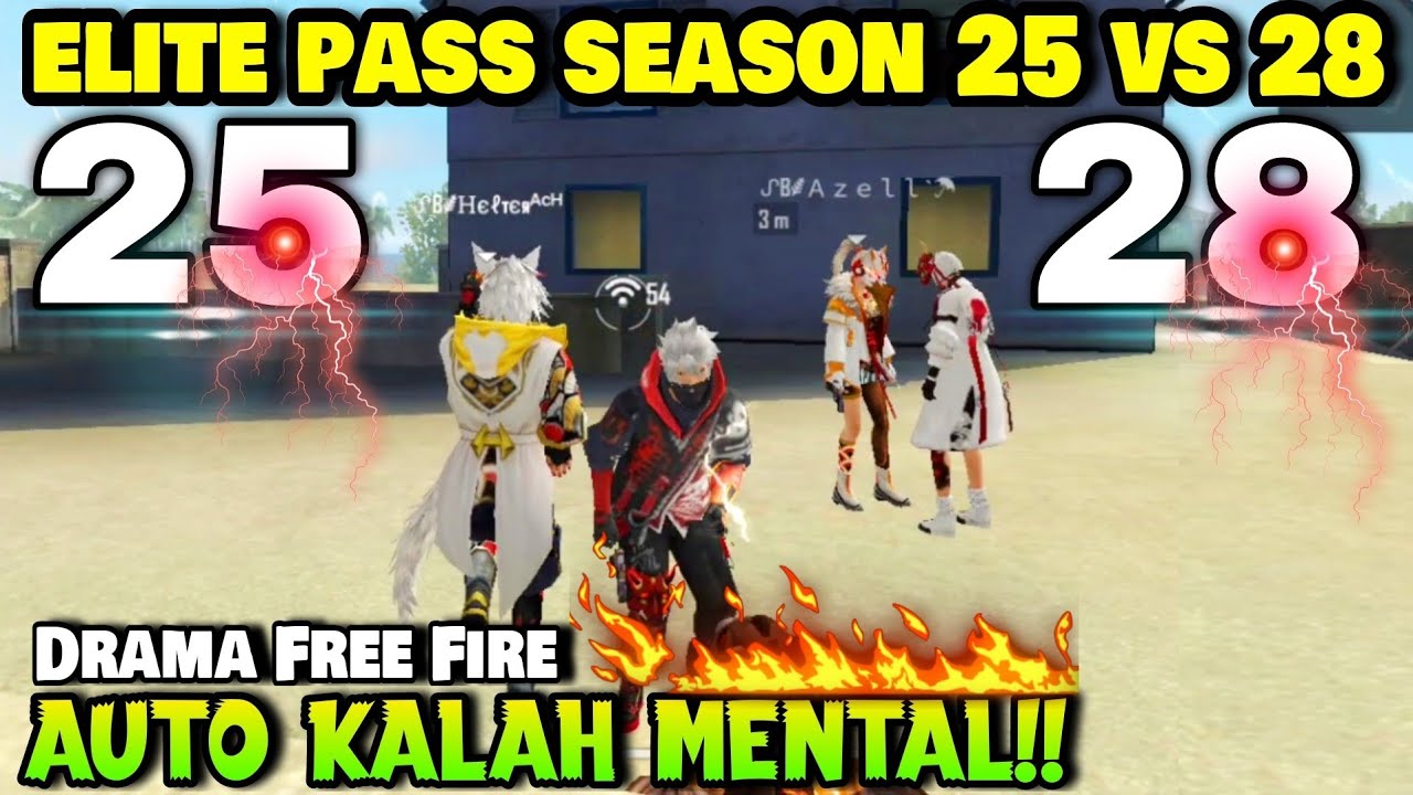 DRAMA FREE FIRE - ELITE PASS SEASON 25 VS 28 || AUTO KALAH MENTAL ...