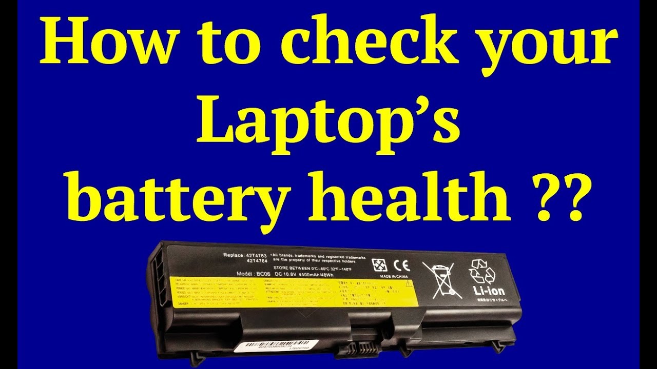 How to check your Laptop's Battery health ? - YouTube