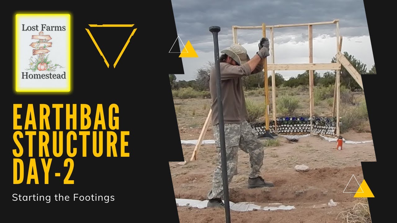 Episode 18: How to build an Earth Bag Home (Earthbag Structure - Day 2 ...
