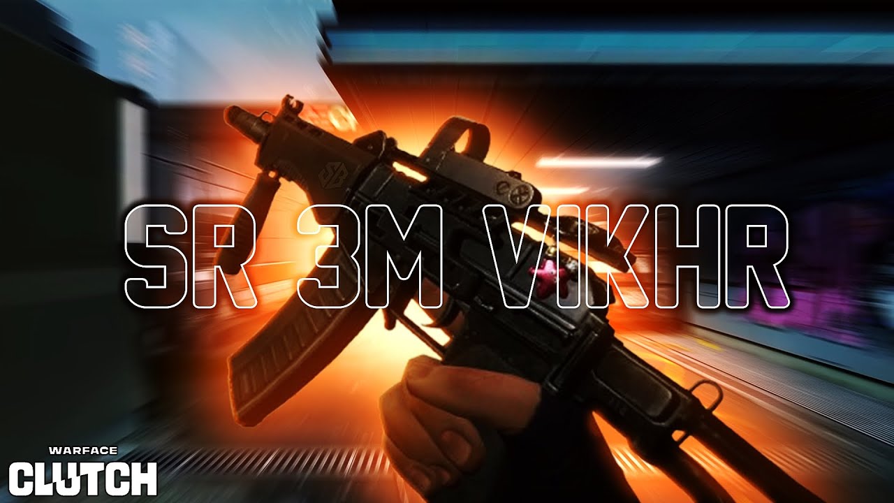 REVIEW + GAMEPLAY DA NOVA SMG DELETANTE!!! SR-3M VIKHR ~ WARFACE CLUTCH - YouTube
