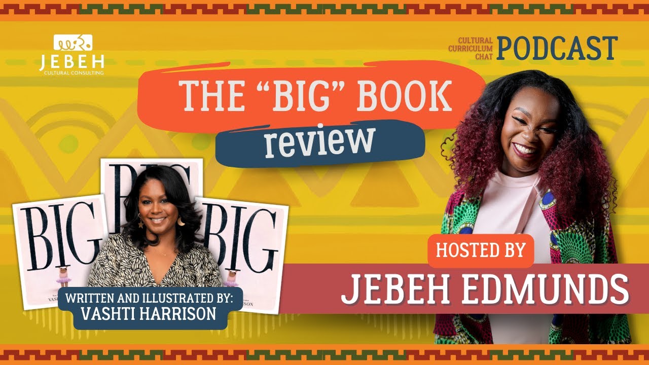 Book Review 'BIG' by Vashti Harrison| Cultural Curriculum Chat - YouTube