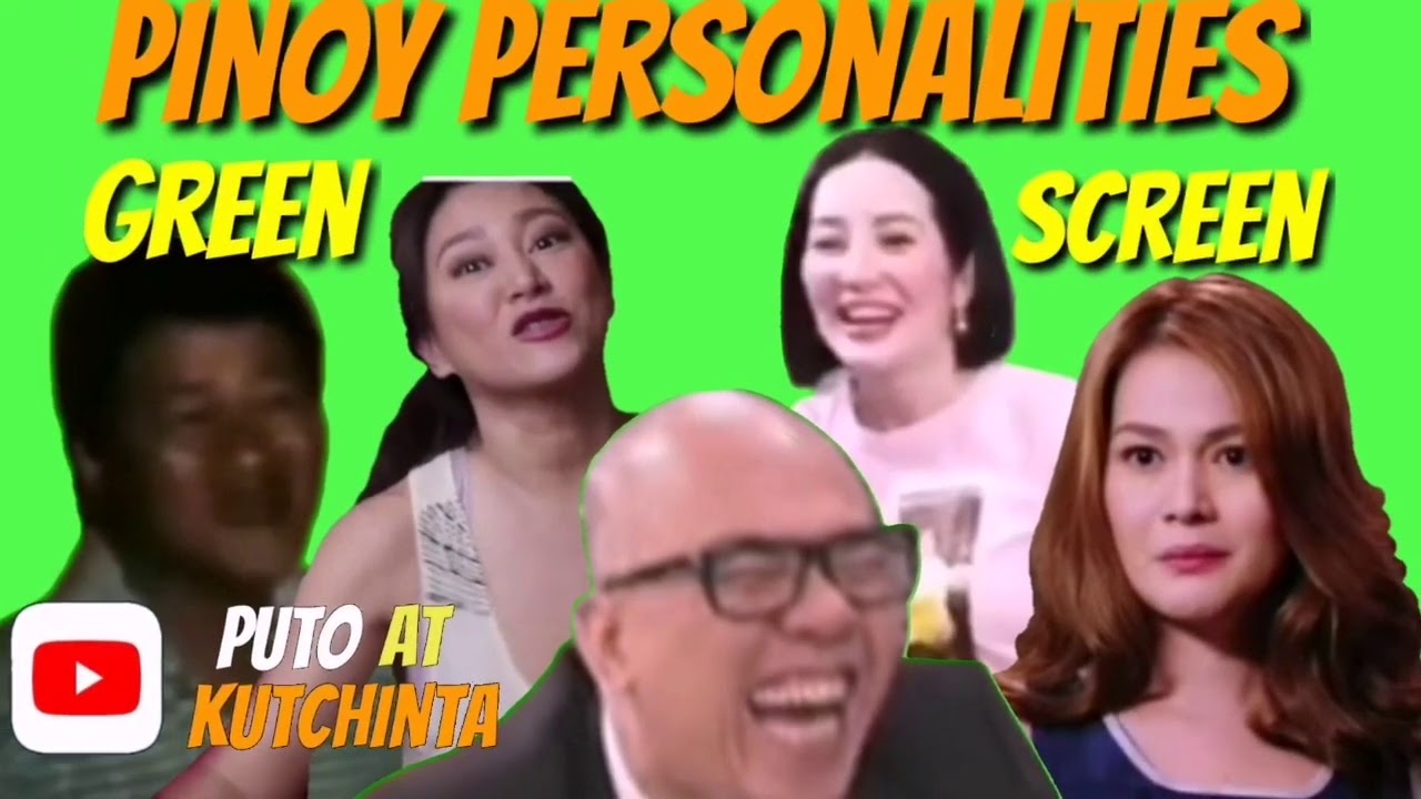 Pinoy Personalities Green Screen - YouTube