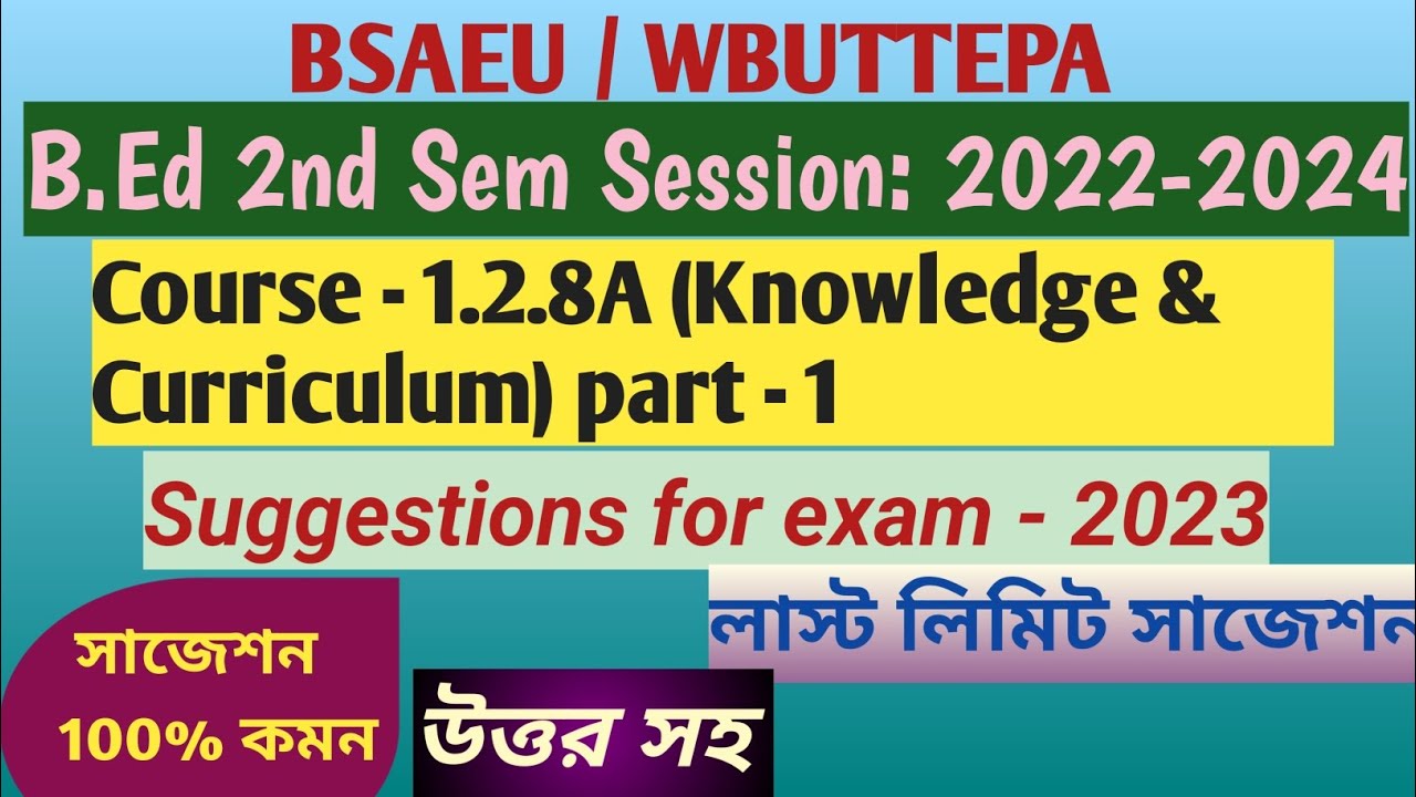 B.Ed 2nd Sem Suggestion & answers 1.2.8A Knowledge and curriculum part ...