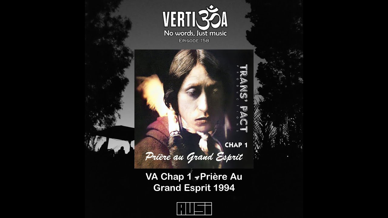 CHAP 1 | Pri è re au Grand Esprit | Vertigoa 158 | 2024-12-14 [Full ...