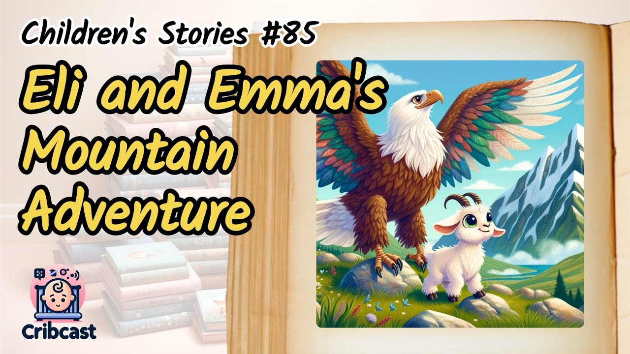 Eli and Emma's Mountain Adventure | Animal Story | Children's Storybook ...