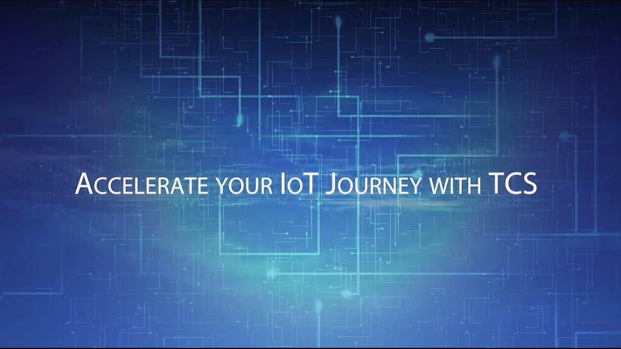 TCS Internet of Things - Accelerate your Transformation journey in ...