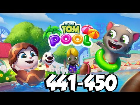 Talking Tom Pool Level 441-450 new visitors GAMEPLAY