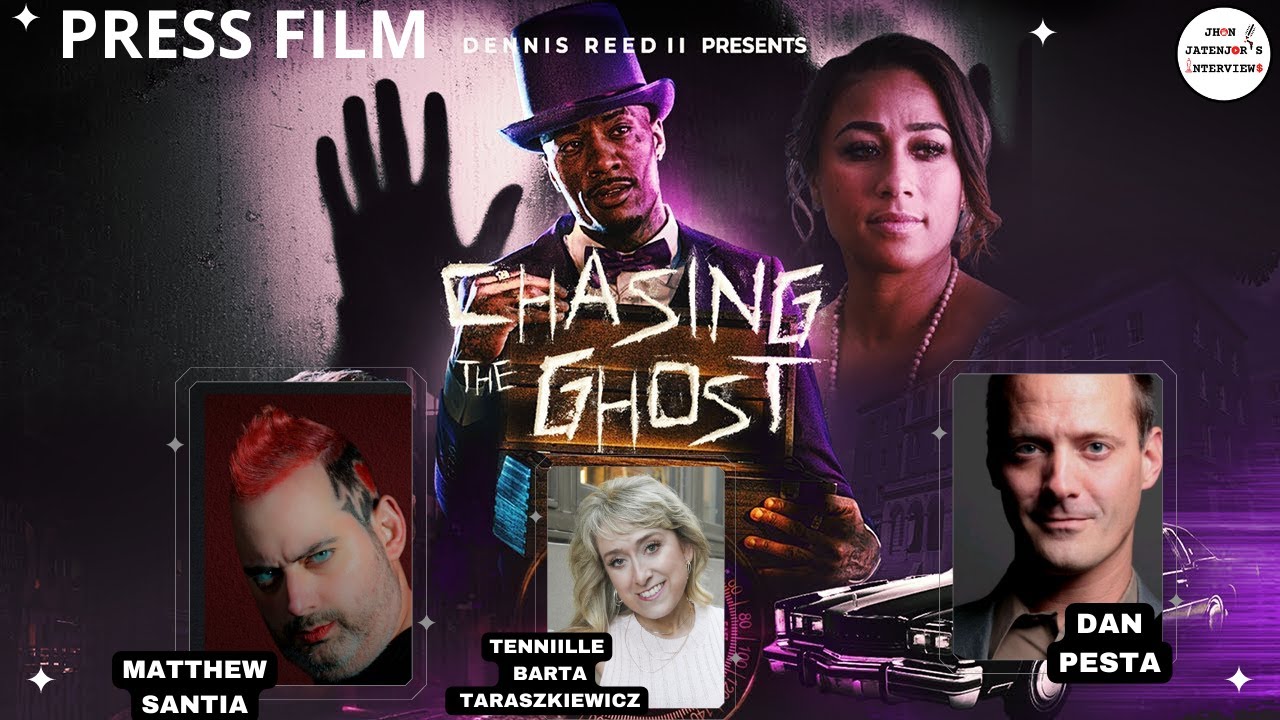 Press Film: Chasing The Ghost / Matthew Santia / Tennille Taraszkiewicz ...