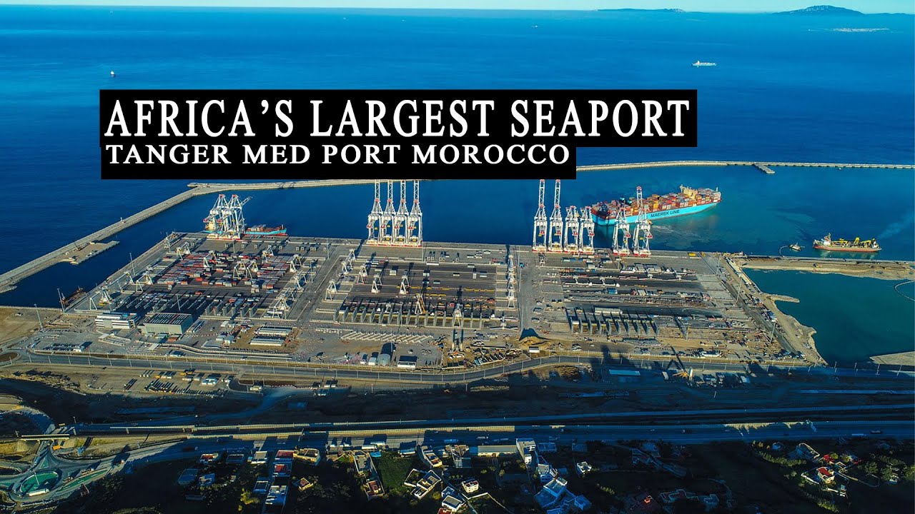 Largest seaport in Africa - TANGER MED PORT, MOROCCO - YouTube