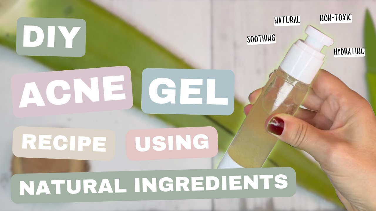 How to Make DIY Acne Gel at Home - YouTube