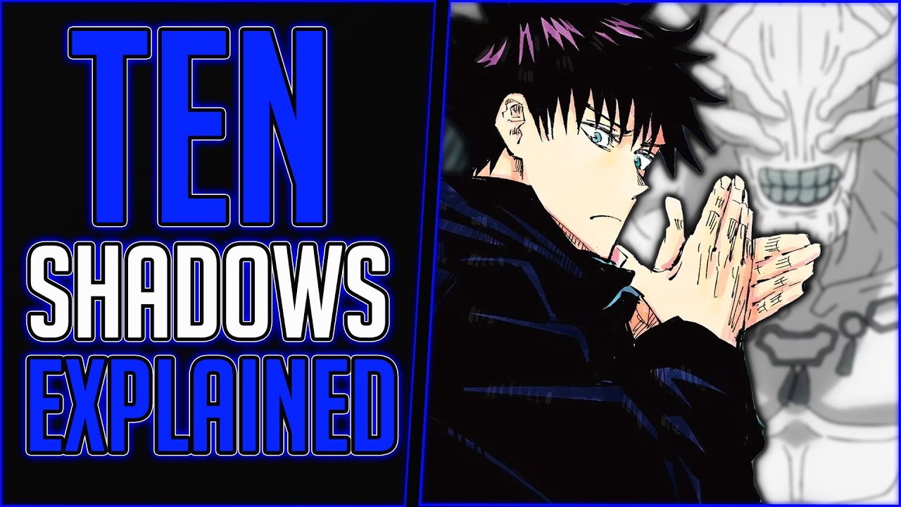 Ten Shadows Explained | Jujutsu Kaisen - YouTube