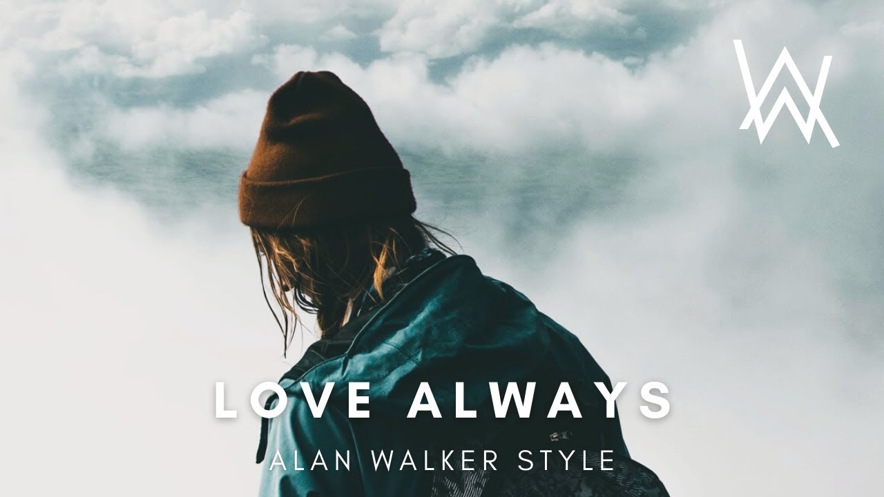 Alan Walker Style - Love Always ( New Song 2022 ) - YouTube