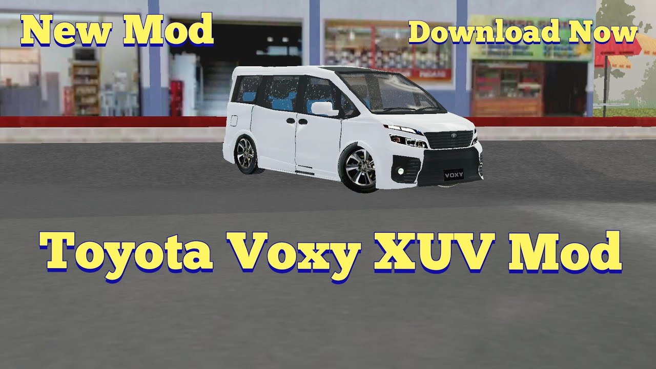 🔴 Download New Toyota Voxy XUV Mod For Bus Simulator Indonesia | Car ...