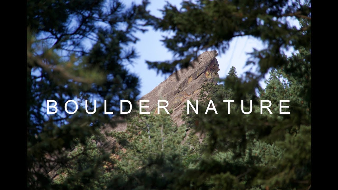 Boulder Nature (2017) - YouTube
