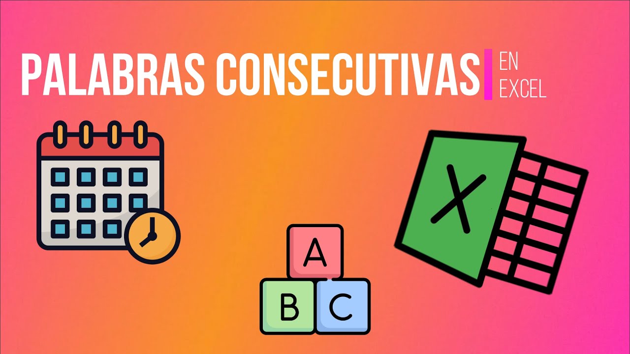 Palabras Consecutivas en Excel. - YouTube