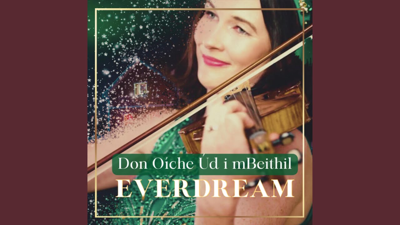 Don Oiche Ud i mBeithil - YouTube