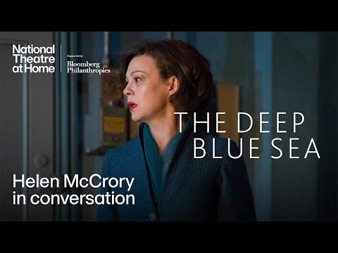 Helen McCrory on The Deep Blue Sea by Terrence Rattigan | National Theatre