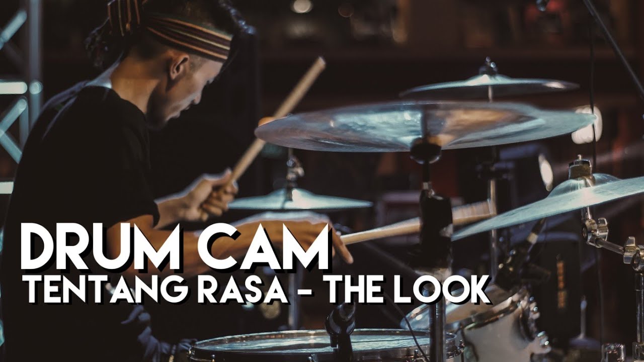 [DRUM CAM] TENTANG RASA - THE LOOK BAND - YouTube