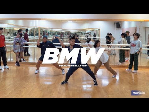 BMW - BECAUSE FEAT. LESLIE | DEY ASPREC CHOREOGRAPHY - YouTube