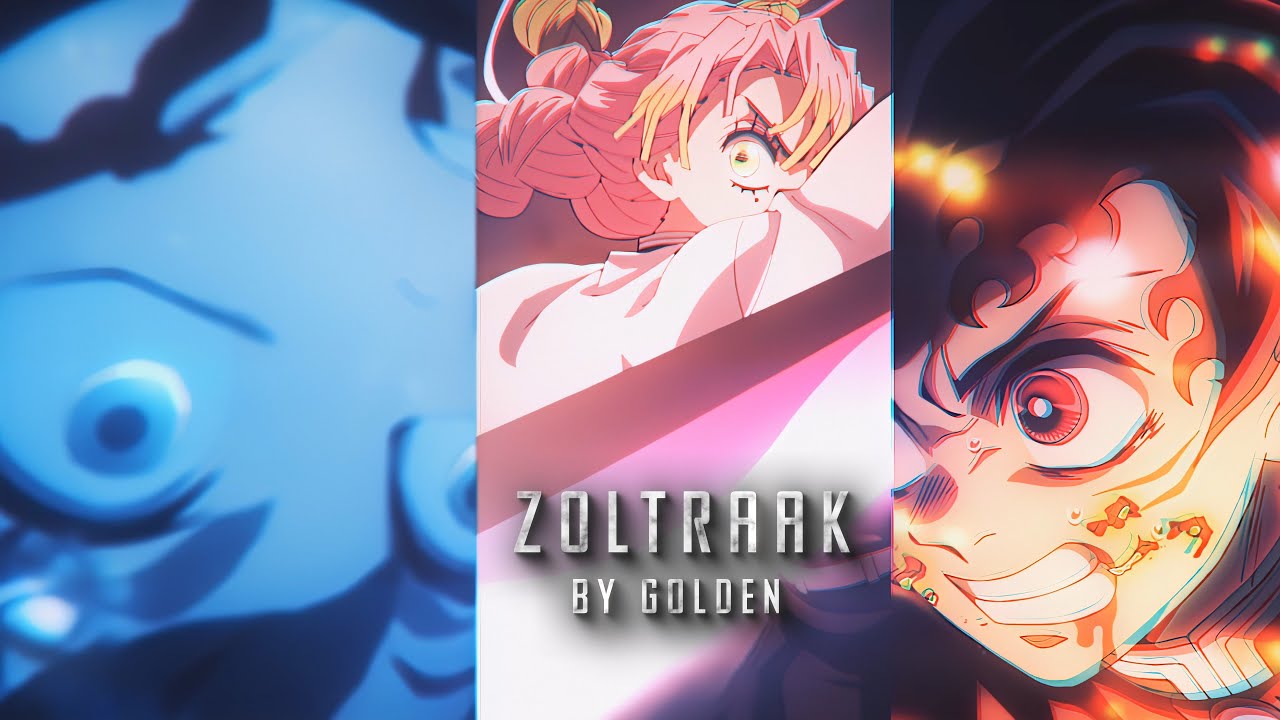 ZOLTRAAK - Demon Slayer 「AMV/EDIT」4K - YouTube
