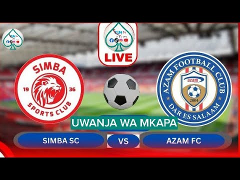 LIVE SIMBA VS AZAM - YouTube