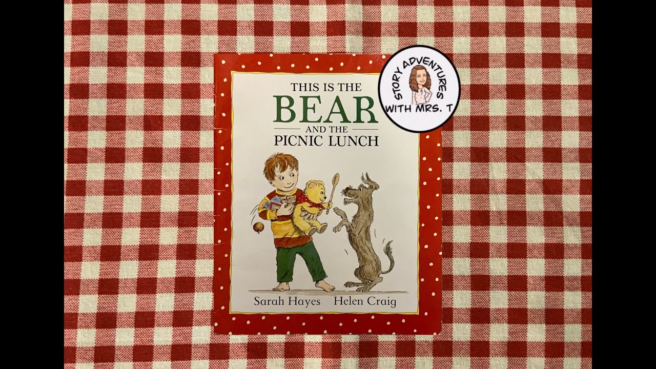 This is the Bear and the Picnic Lunch read aloud - YouTube