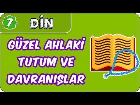 Güzel Ahlaki Tutum ve Davranışlar  | 7. Sınıf Din #evokul Kampı