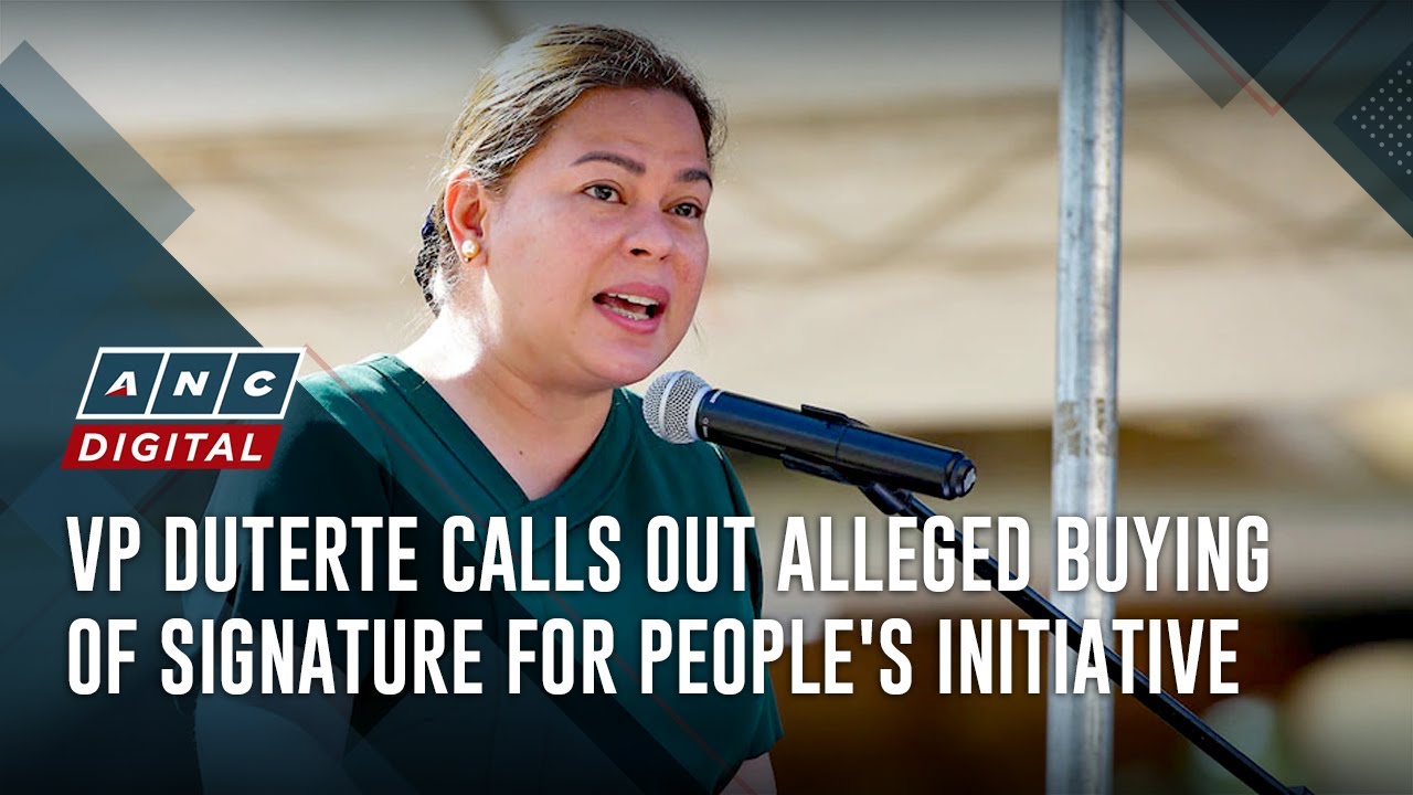 VP Duterte calls out alleged buying of signature for people's ...