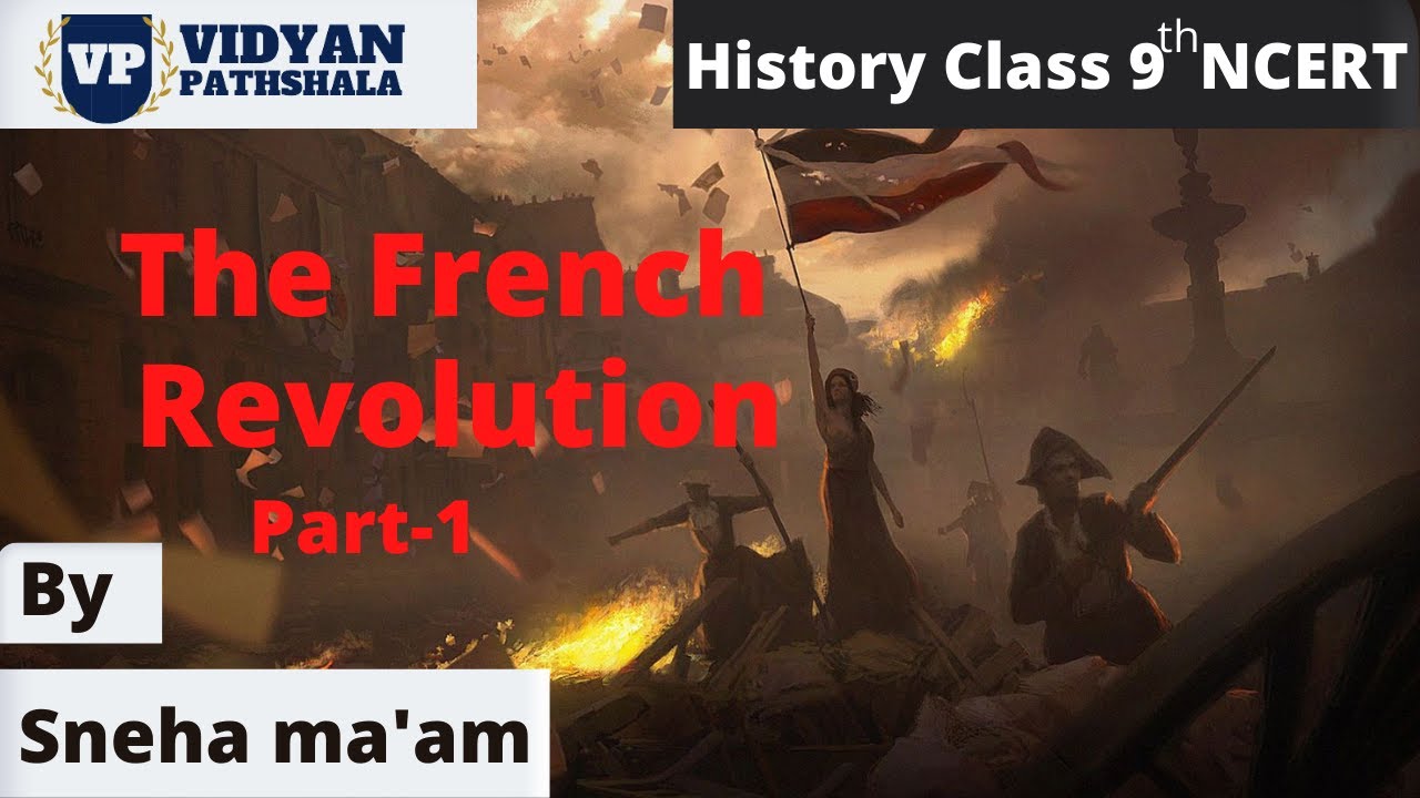 The French Revolution part-1|History Class 9 Chapter 1 NCERT - YouTube