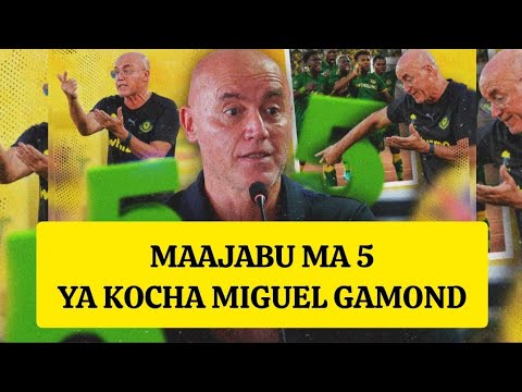 HAYA HAPA MAAJABU MA 5 YA KOCHA MIGUEL GAMOND WA YANGA - YouTube