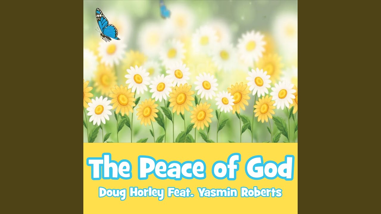 The Peace of God (Don’t Worry About Anything) [feat. Yasmin Roberts ...