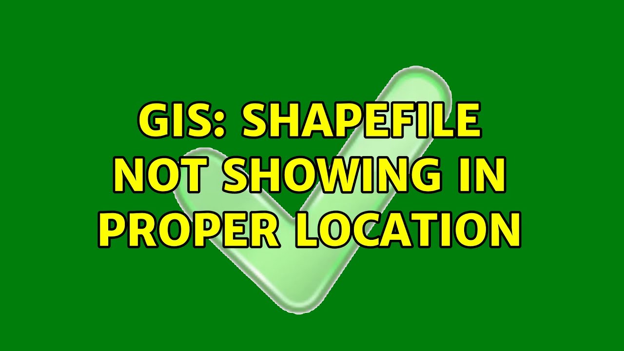 GIS Shapefile Not Showing In Proper Location YouTube GIS Shapefile Not Showing In Proper Location YouTube
