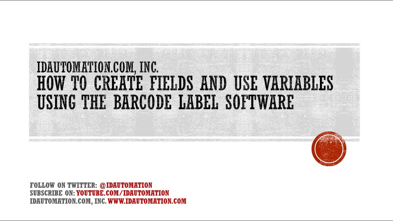 How to Create Fields and use Variables using the Barcode Label Software ...