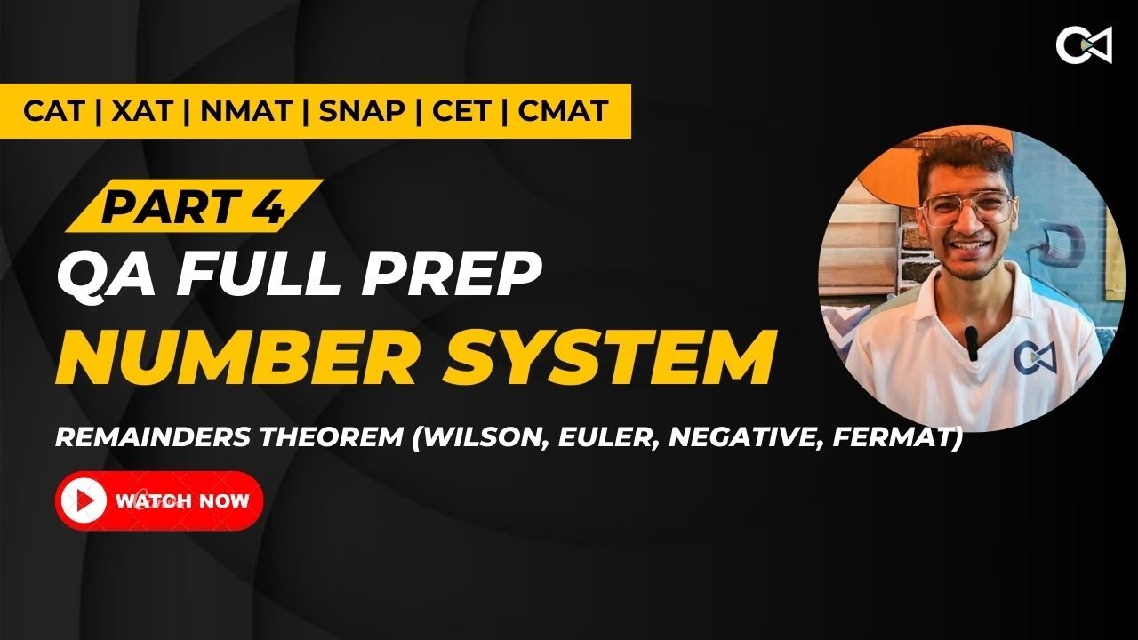 Number System 3 | Remainders Theorem (Wilson, Euler, Negative, Fermat ...