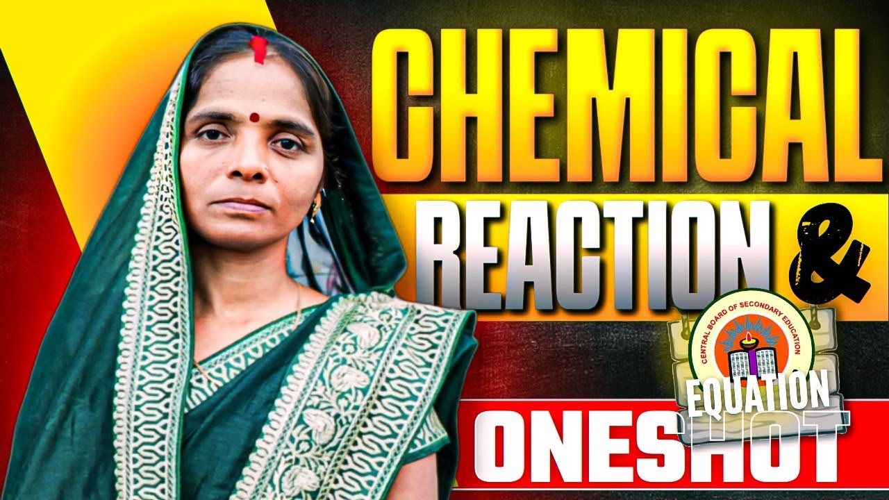 Class 10 Science Ch 1 One Shot | Chemical Reactions & Equations by ...