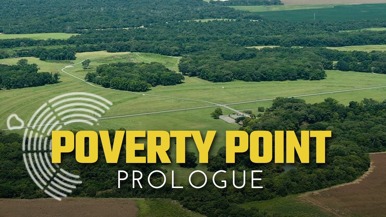 Poverty Point Prologue - YouTube
