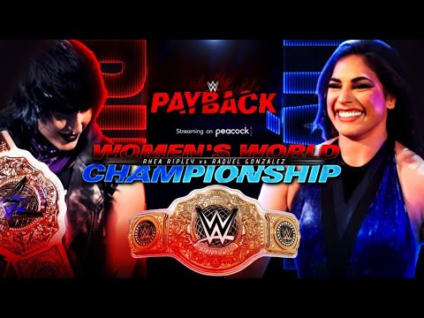 WWE PAYBACK 2023 RHEA RIPLEY VS RAQUEL RODRIGEZ - YouTube