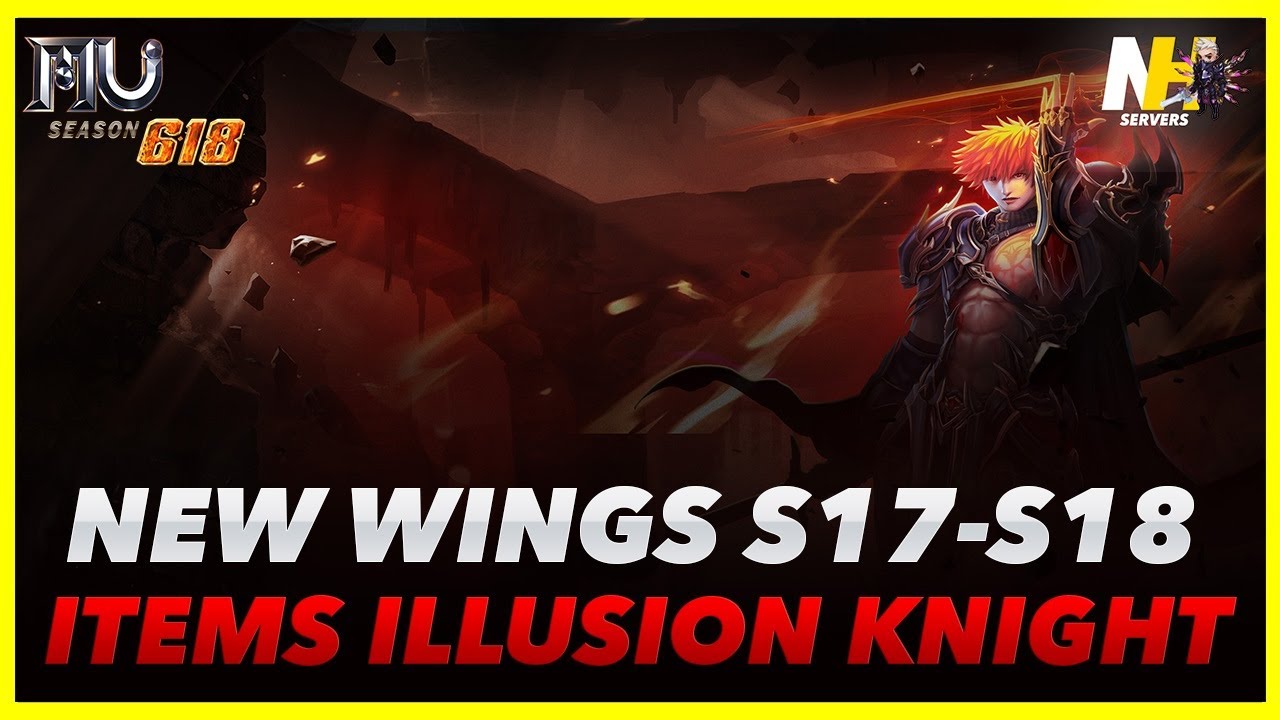 Mu Online | Season 6.18 New Wings S17-S18, Items Illusion Knight - YouTube