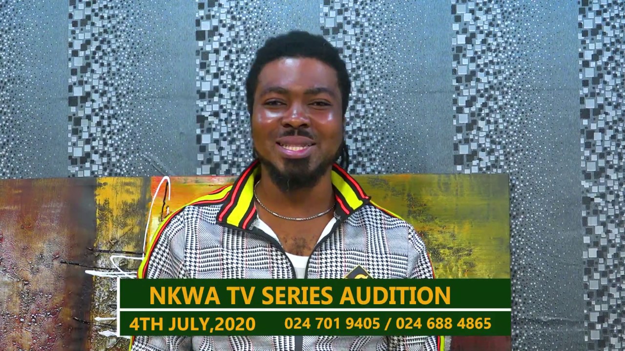 NKWA TV SERIES AUDITION - YouTube