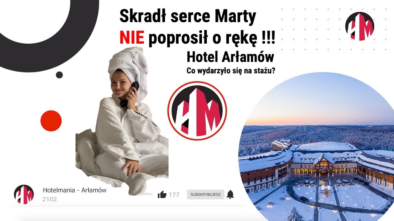 Marta Kubera i jej mikro-staż w Hotelu Arłamów. Chcemy by nasi ...