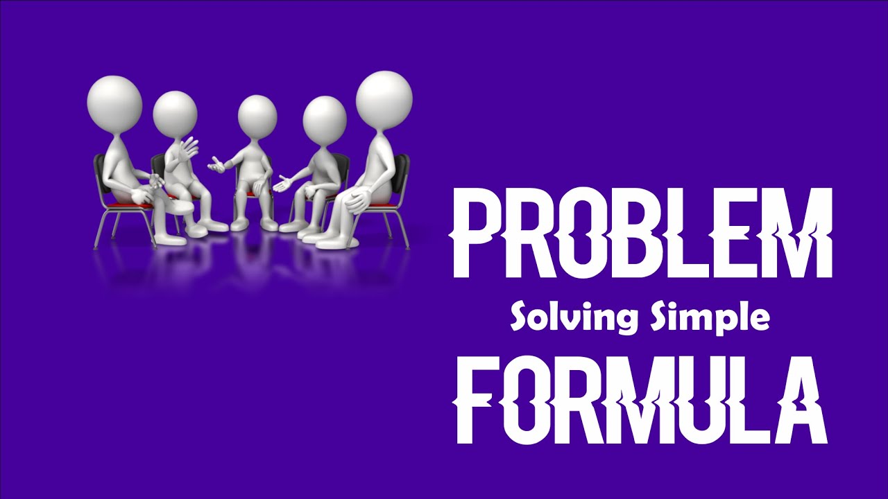 PROBLEM SOLVING SIMPLE FORMULA - YouTube
