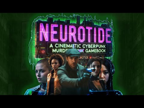 Trailer #1 - Neurotide - a Digital Cinematic Gamebook (coming soon ...