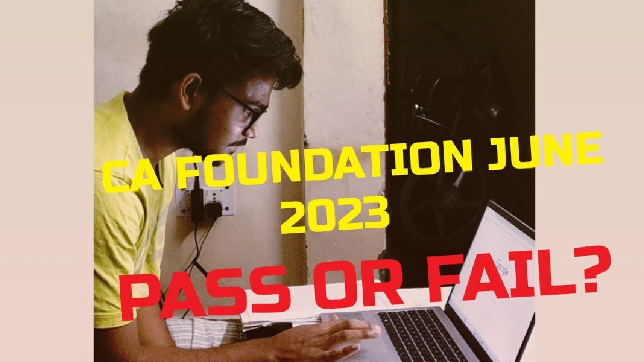 CA foundation Result reaction #June 2023🥹🥲 Pass or Fail? #camotivation ...
