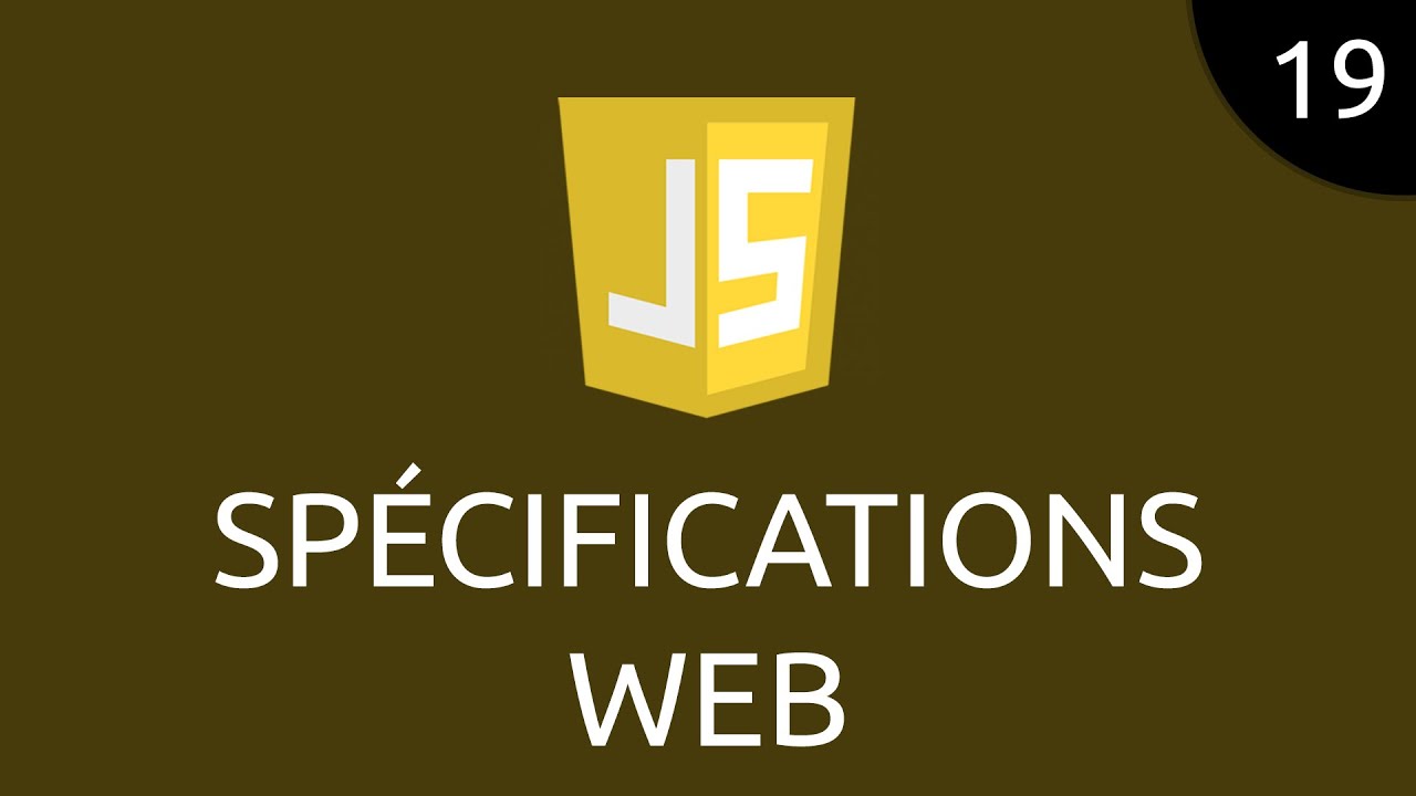 JavaScript #19 - spécifications web - YouTube