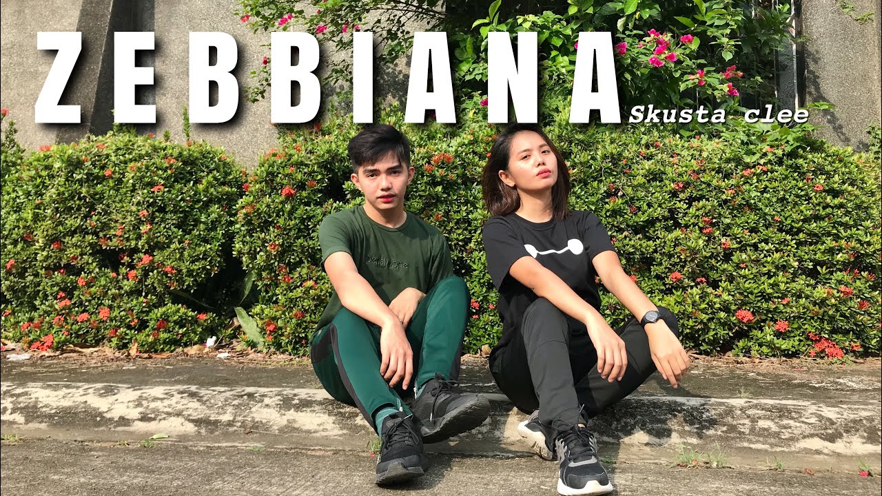 ZEBBIANA DANCE COVER - Skusta Clee | ZARA - YouTube