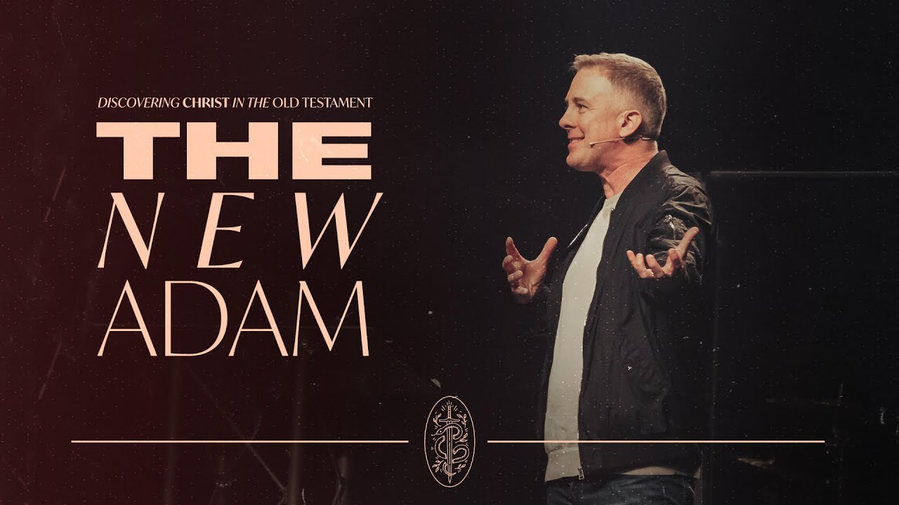 The New Adam | Pastor Brent Garrard | In Focus Church - YouTube