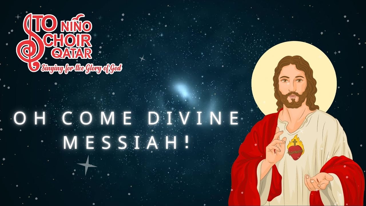 O Come Divine Messiah with Lyrics by SNC-Q - YouTube