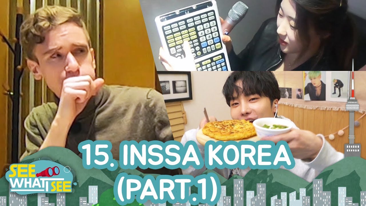 [See What I See] Ep.15 - INSSA KOREA (Part.1) - YouTube