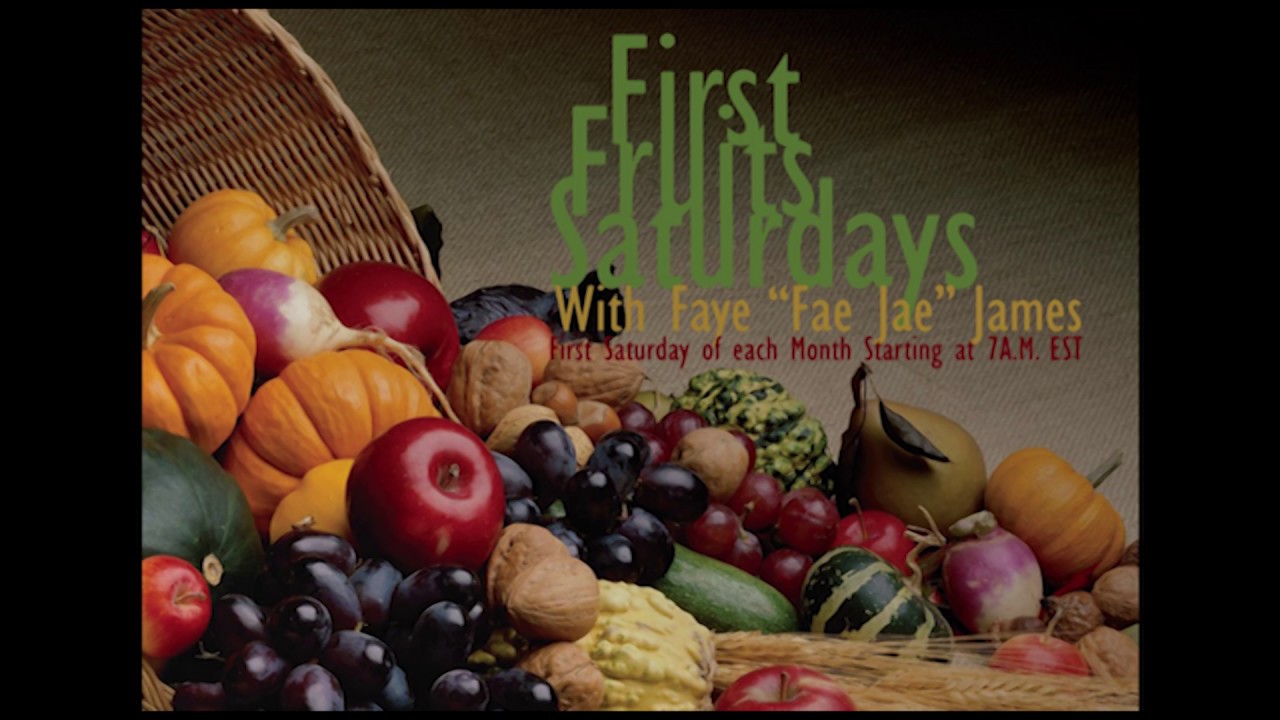First Fruits Saturdays November 5, 2016 - YouTube